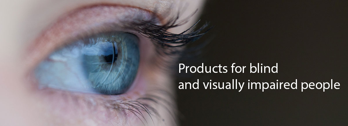 CECIAA products for blind and visually impaired people